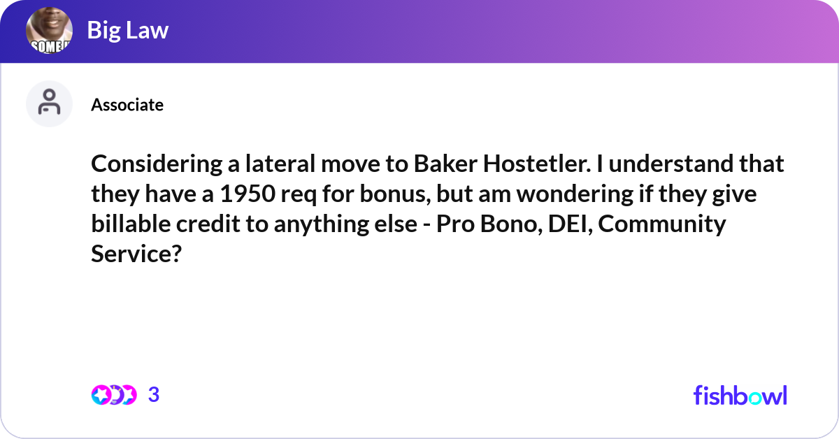 Considering a lateral move to Baker Hostetler. I u... | Fishbowl