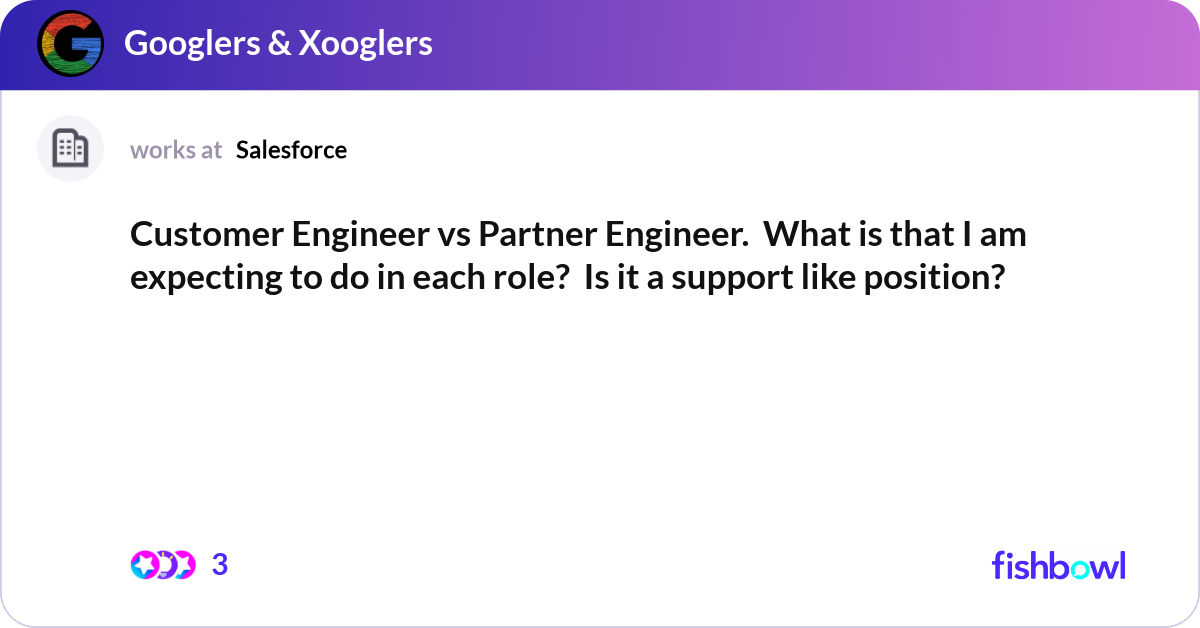 Customer Engineer vs Partner Engineer. What is th... | Fishbowl