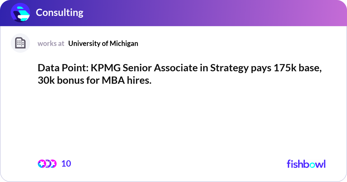 Data Point: KPMG Senior Associate in Strategy pays... | Fishbowl