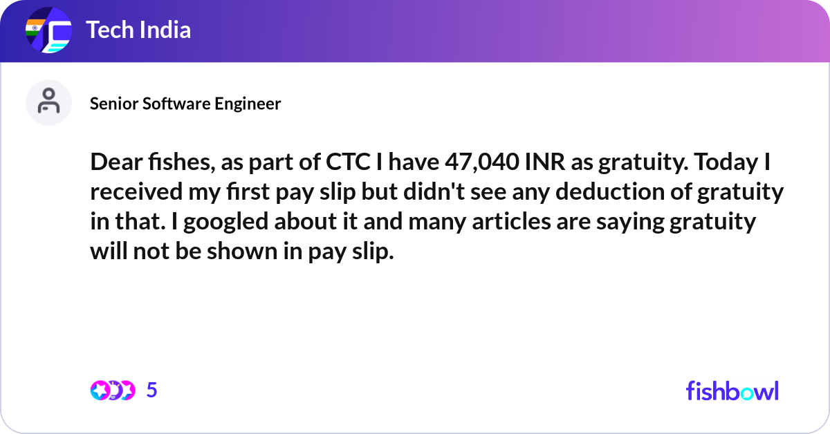 Dear fishes, as part of CTC I have 47,040 INR as g... | Fishbowl