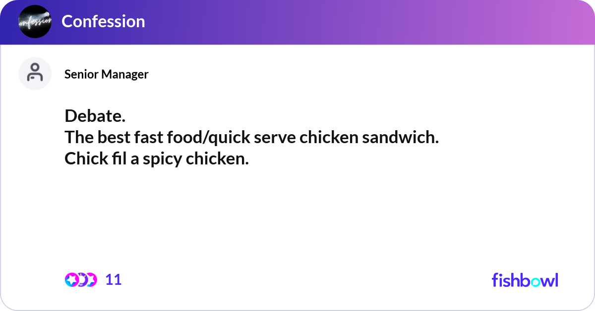 Debate. The best fast food/quick serve chicken san... | Fishbowl