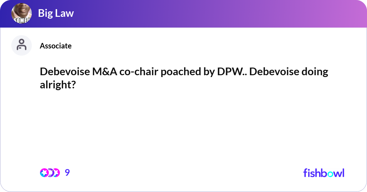 Debevoise M&A co-chair poached by DPW.. Debevoise ... | Fishbowl