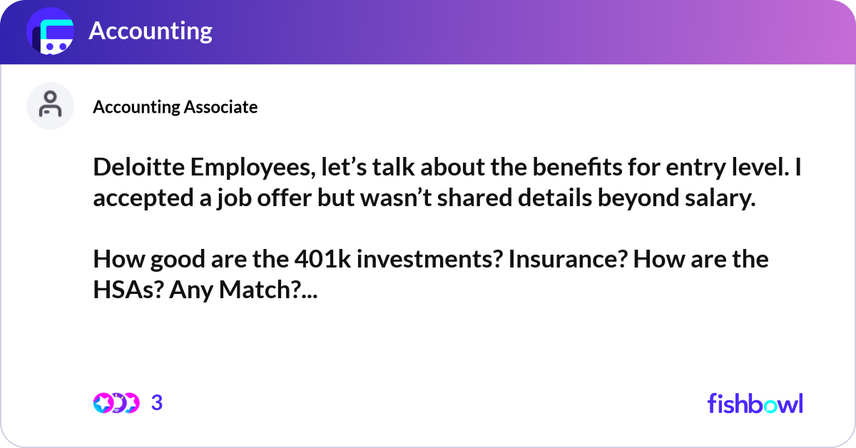 Deloitte Employees, let’s talk about the benefits ... | Fishbowl