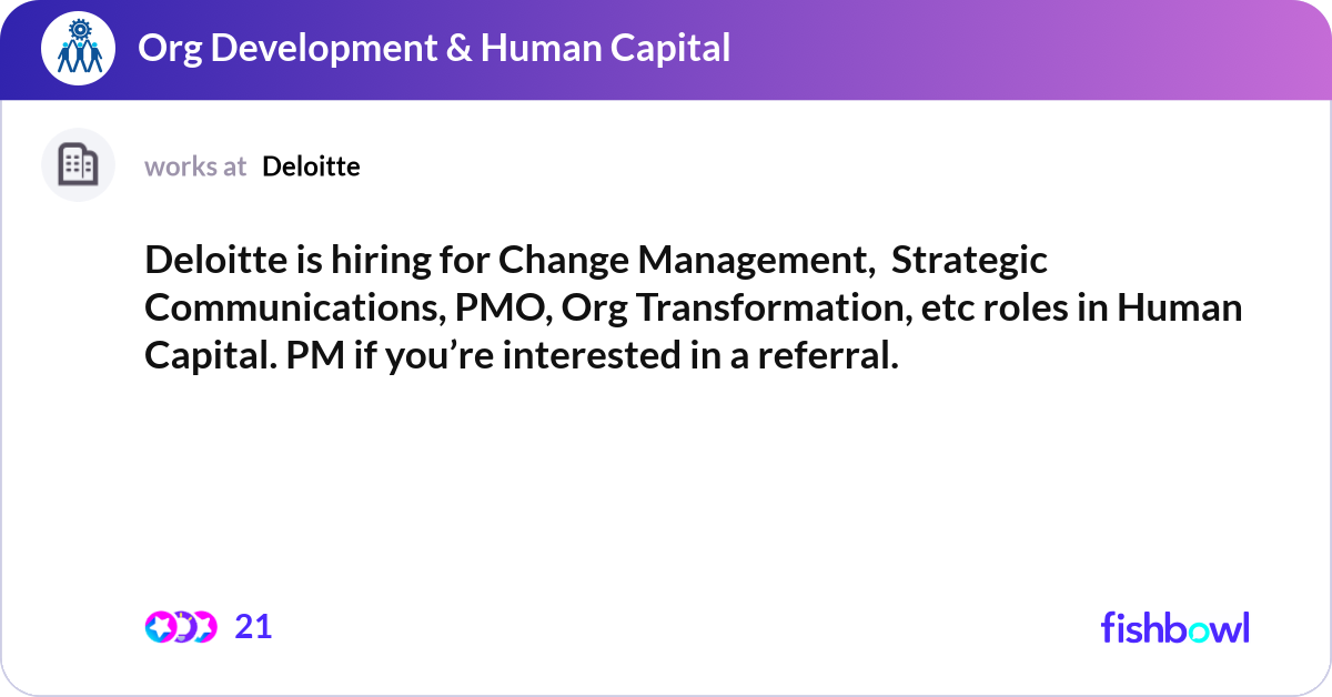 Deloitte is hiring for Change Management, Strateg... | Fishbowl