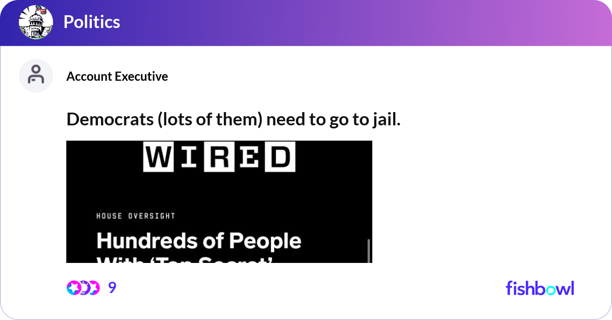 Democrats (lots of them) need to go to jail. | Fishbowl