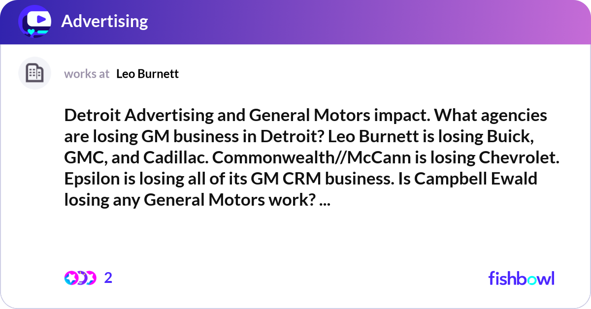 Detroit Advertising and General Motors impact. Wha... | Fishbowl