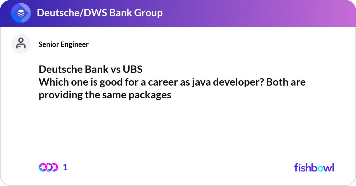 Deutsche Bank vs UBS Which one is good for a care... | Fishbowl