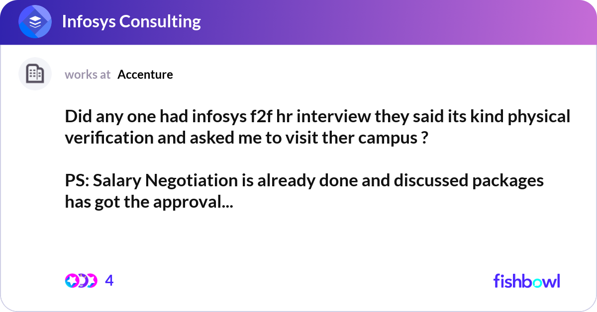 Did any one had infosys f2f hr interview they said... | Fishbowl