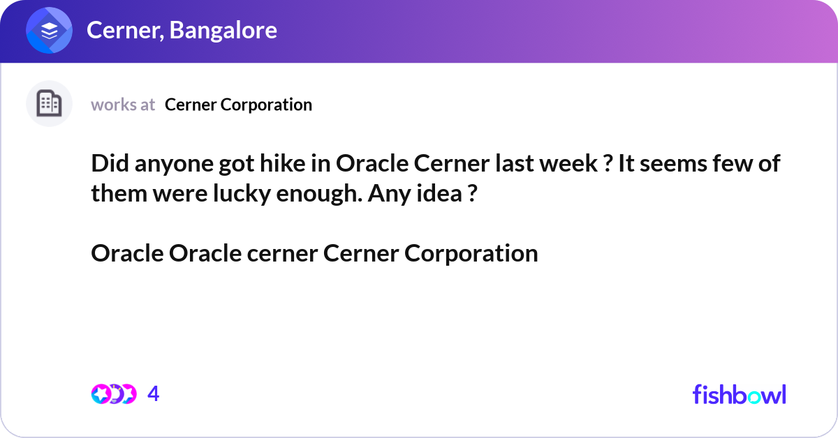 Did anyone got hike in Oracle Cerner last week ? I... | Fishbowl
