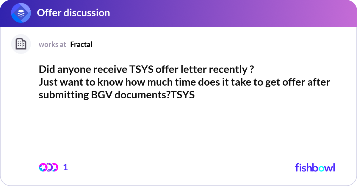 Did anyone receive TSYS offer letter recently ? Ju... | Fishbowl