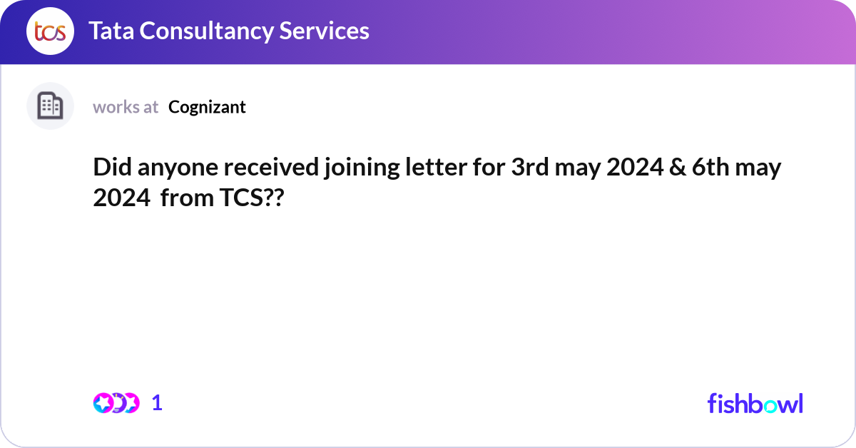Did anyone received joining letter for 3rd may 202... | Fishbowl