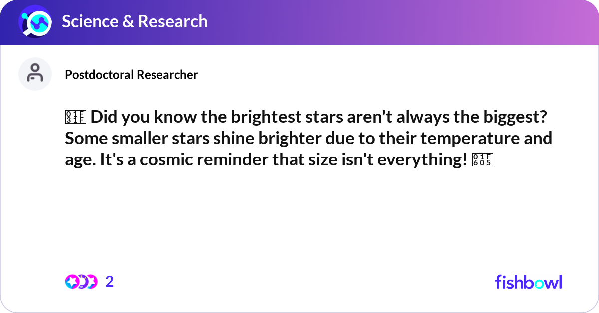 🌟 Did you know the brightest stars aren't always ... | Fishbowl