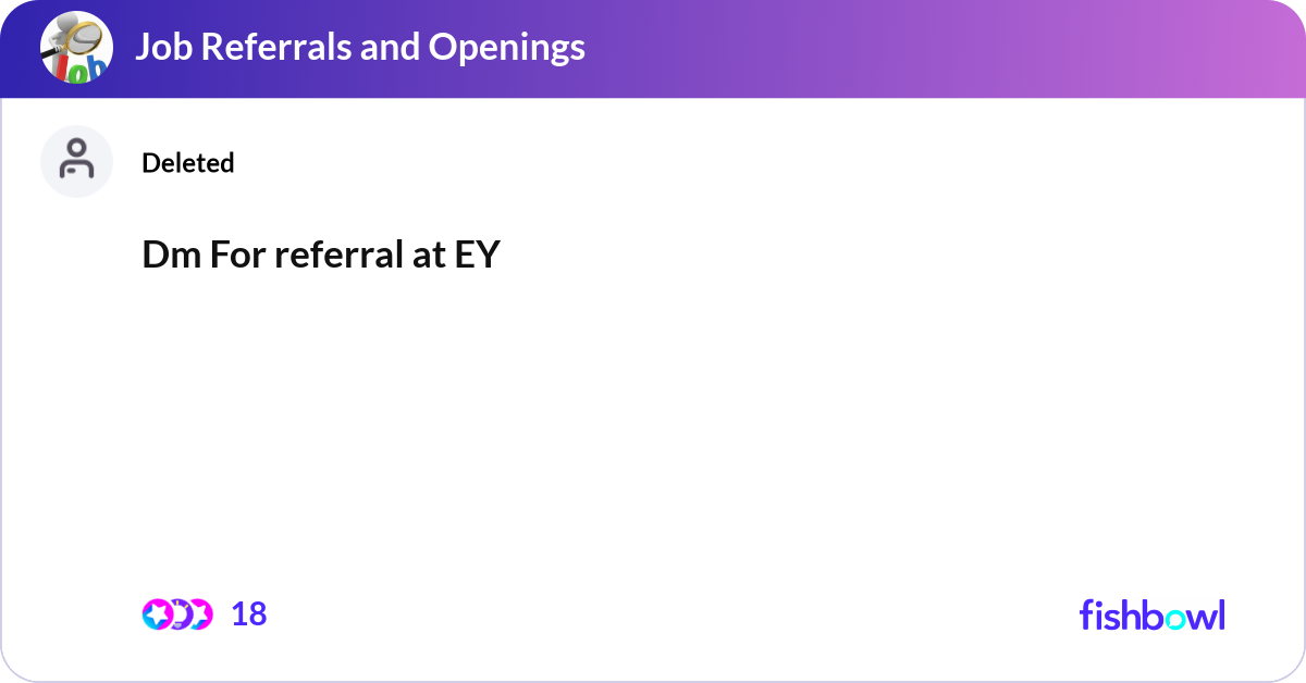 Dm For referral at EY | Fishbowl