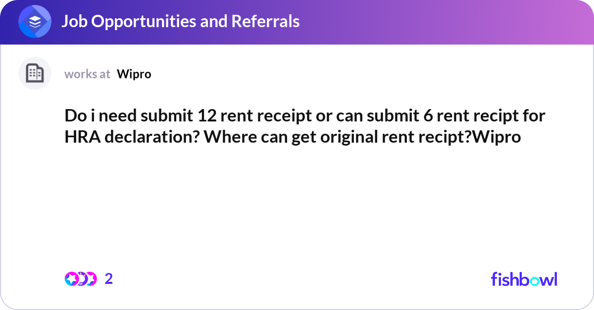 Do i need submit 12 rent receipt or can submit 6 r... | Fishbowl