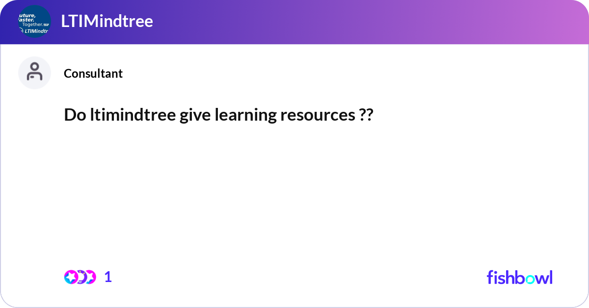 Do ltimindtree give learning resources ?? | Fishbowl