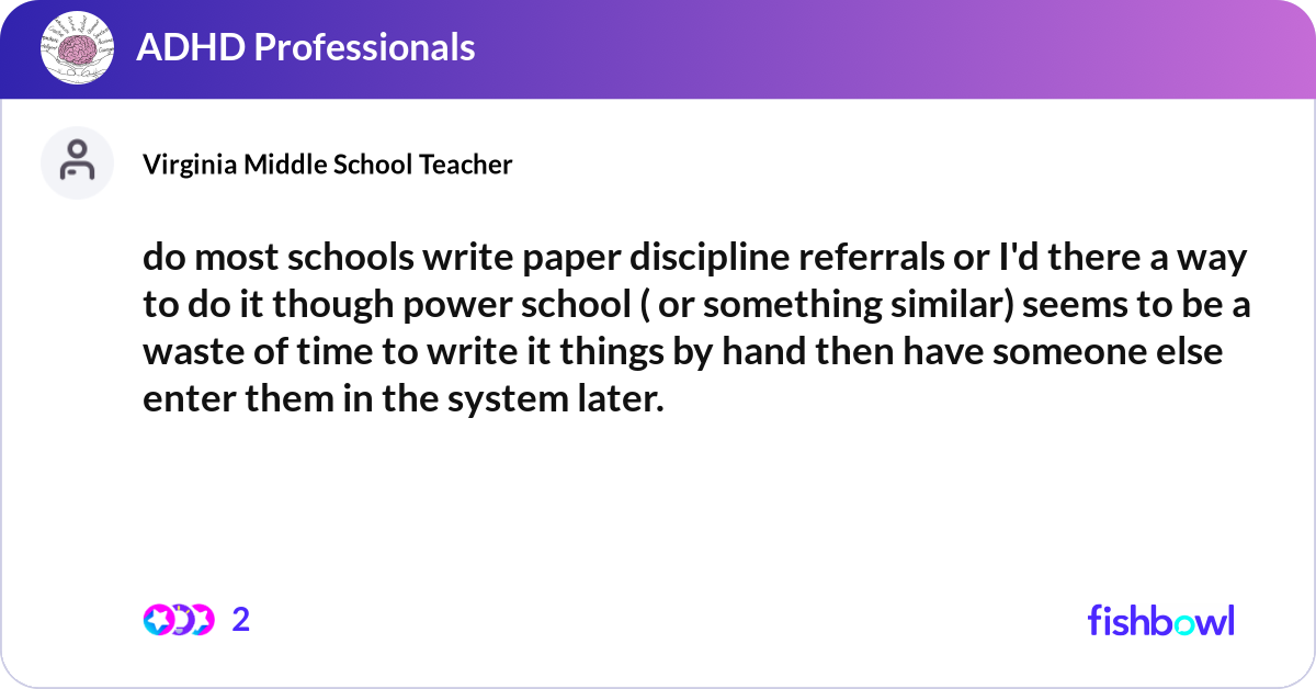 do most schools write paper discipline referrals o... | Fishbowl
