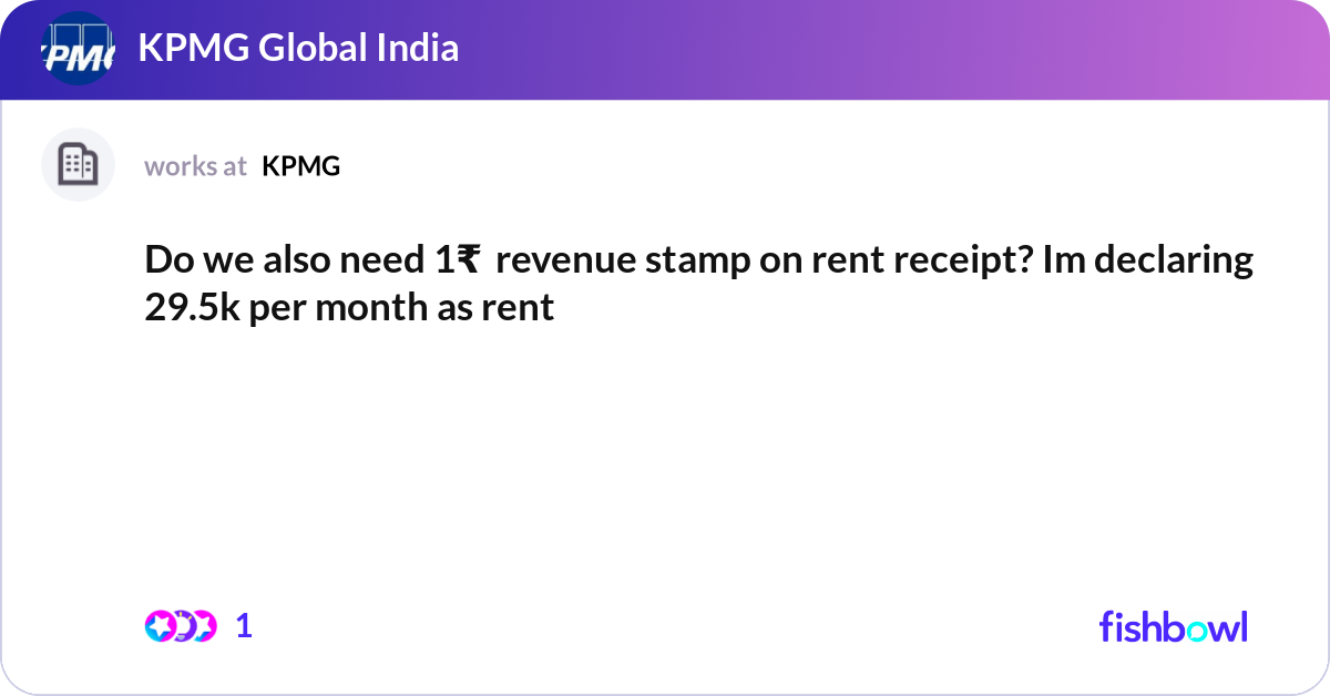 Do we also need 1₹ revenue stamp on rent receipt? ... | Fishbowl