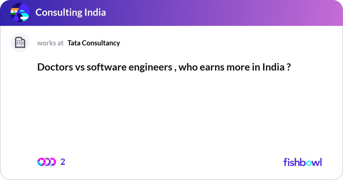 Doctors vs software engineers , who earns more in ... | Fishbowl