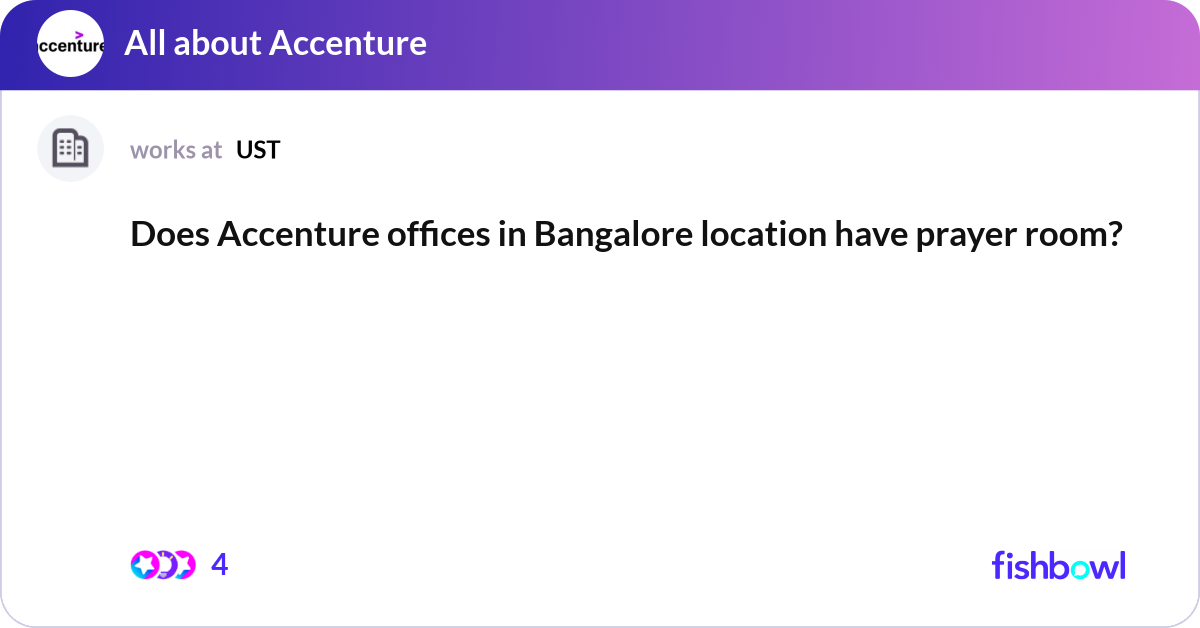 Does Accenture offices in Bangalore location have ... | Fishbowl