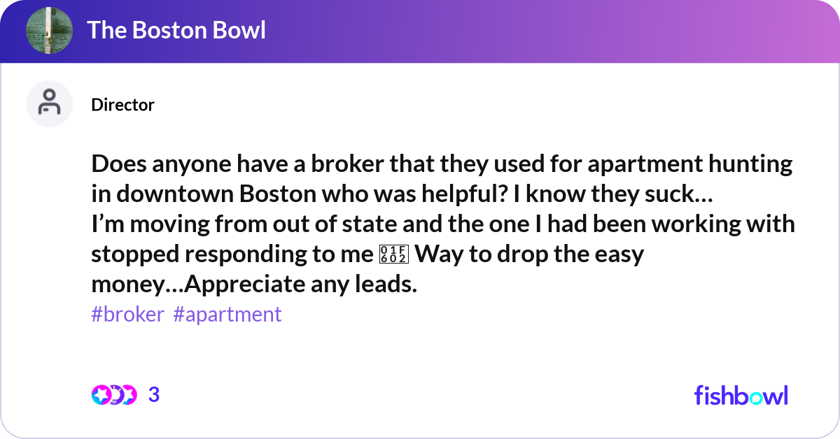 Does anyone have a broker that they used for apart... | Fishbowl