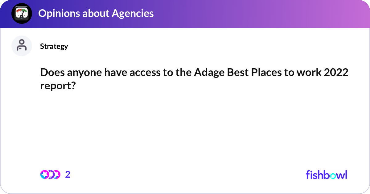 Does anyone have access to the Adage Best Places t... | Fishbowl