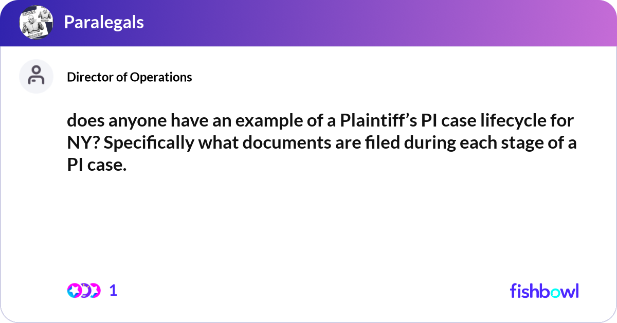 does anyone have an example of a Plaintiff’s PI ca... | Fishbowl