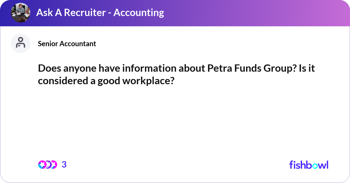 Does anyone have information about Petra Funds Gro... | Fishbowl