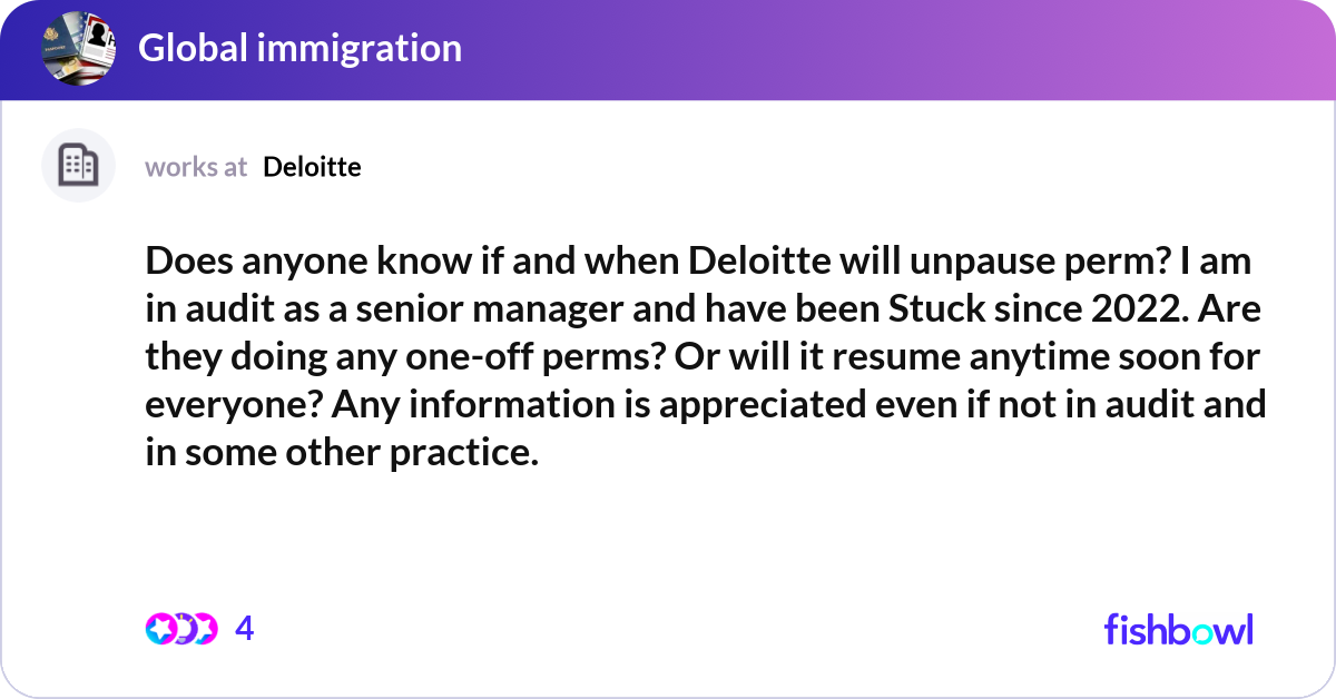 Does anyone know if and when Deloitte will unpause... | Fishbowl