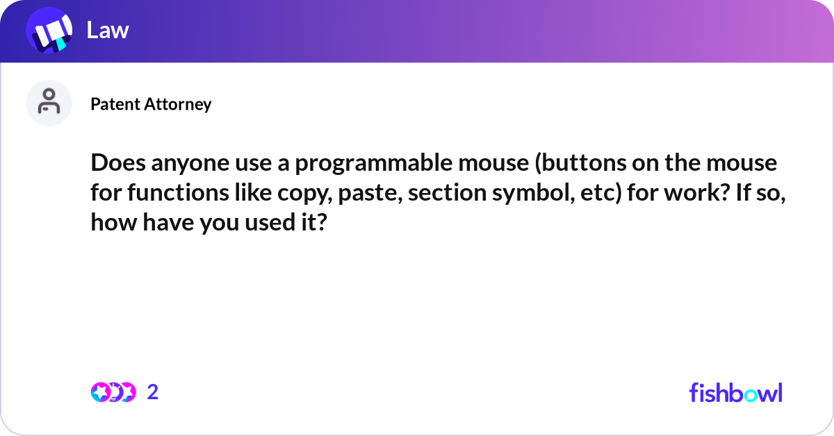 Does anyone use a programmable mouse (buttons on t... | Fishbowl