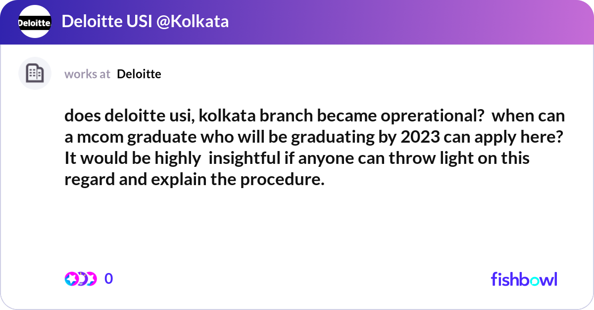 does deloitte usi, kolkata branch became opreratio... | Fishbowl