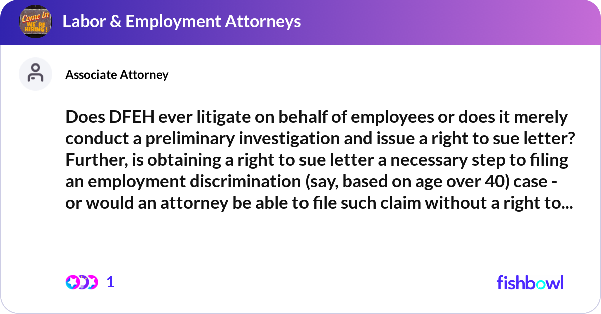 Does DFEH ever litigate on behalf of employees or ... | Fishbowl