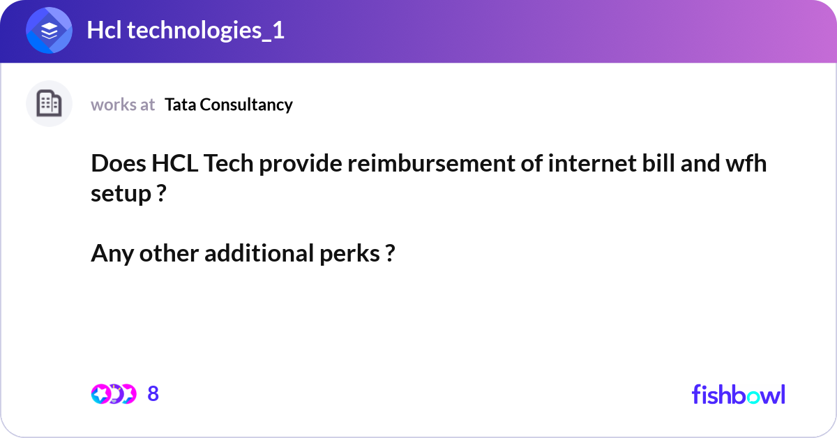 Does HCL Tech provide reimbursement of internet bi... | Fishbowl