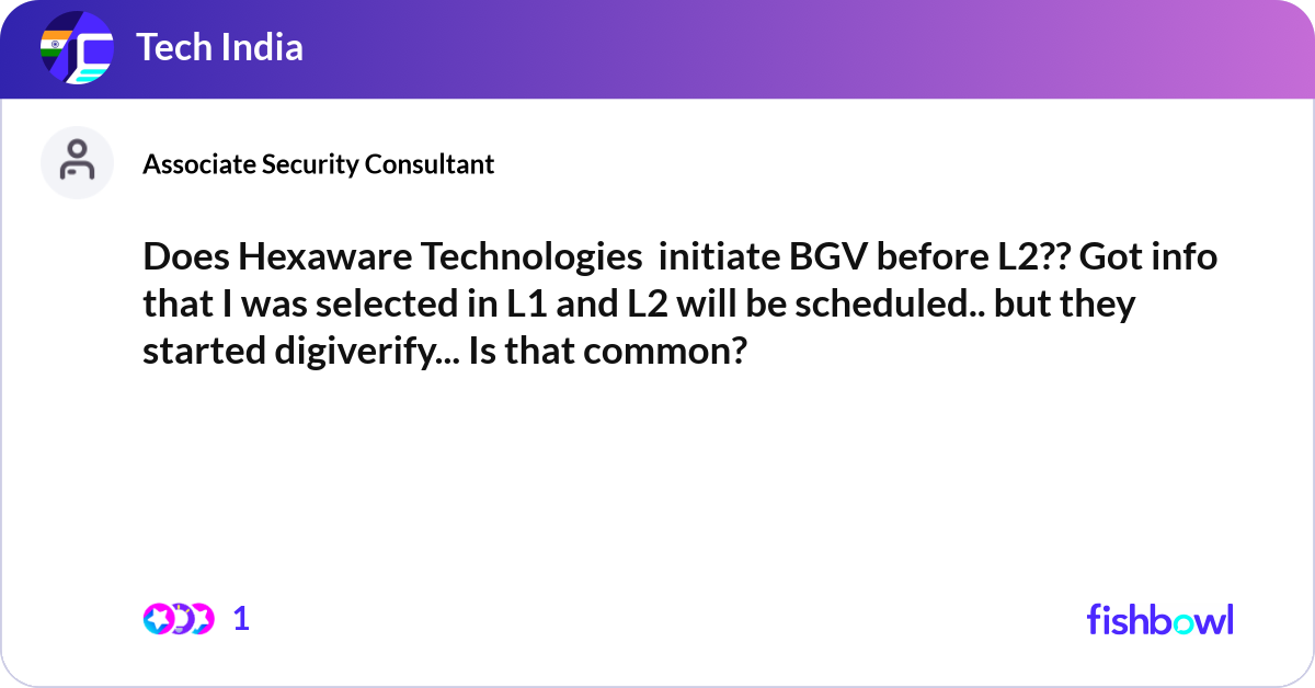 Does Hexaware Technologies initiate BGV before L2... | Fishbowl