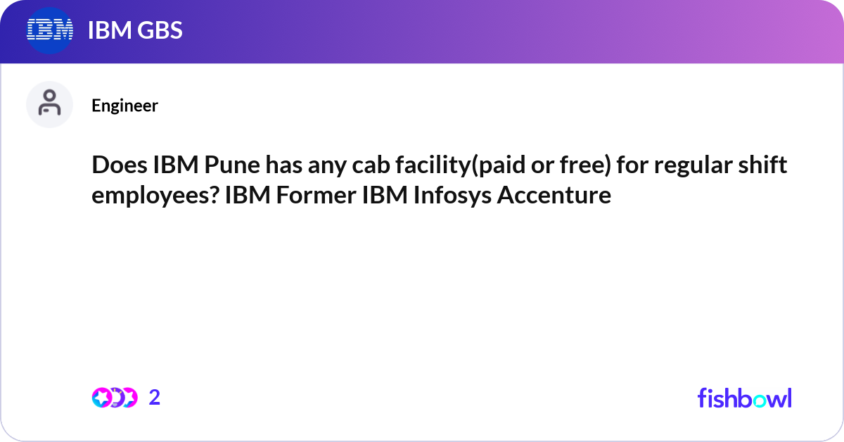 Does IBM Pune has any cab facility(paid or free) f... | Fishbowl