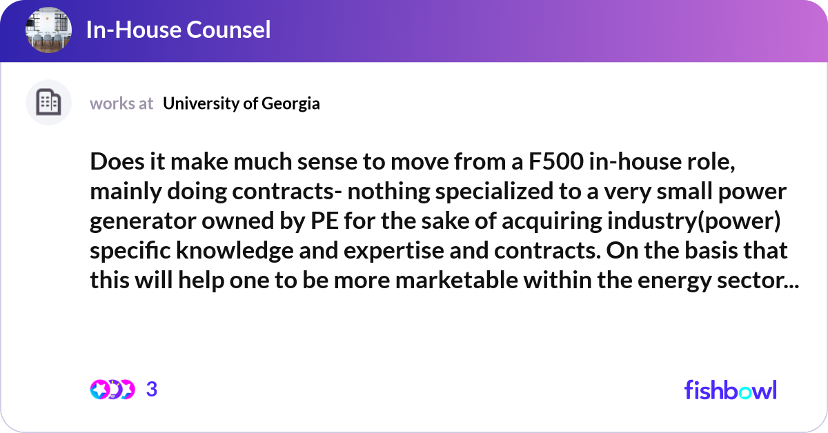 Does it make much sense to move from a F500 in-hou... | Fishbowl