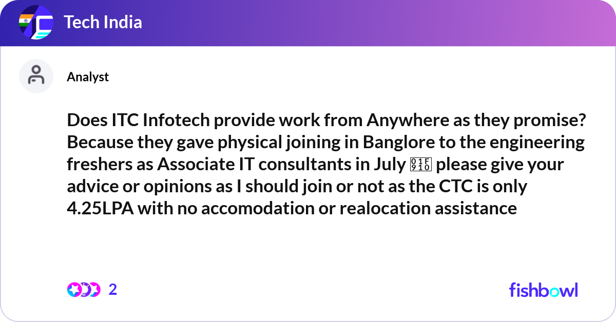 Does ITC Infotech provide work from Anywhere as th... | Fishbowl