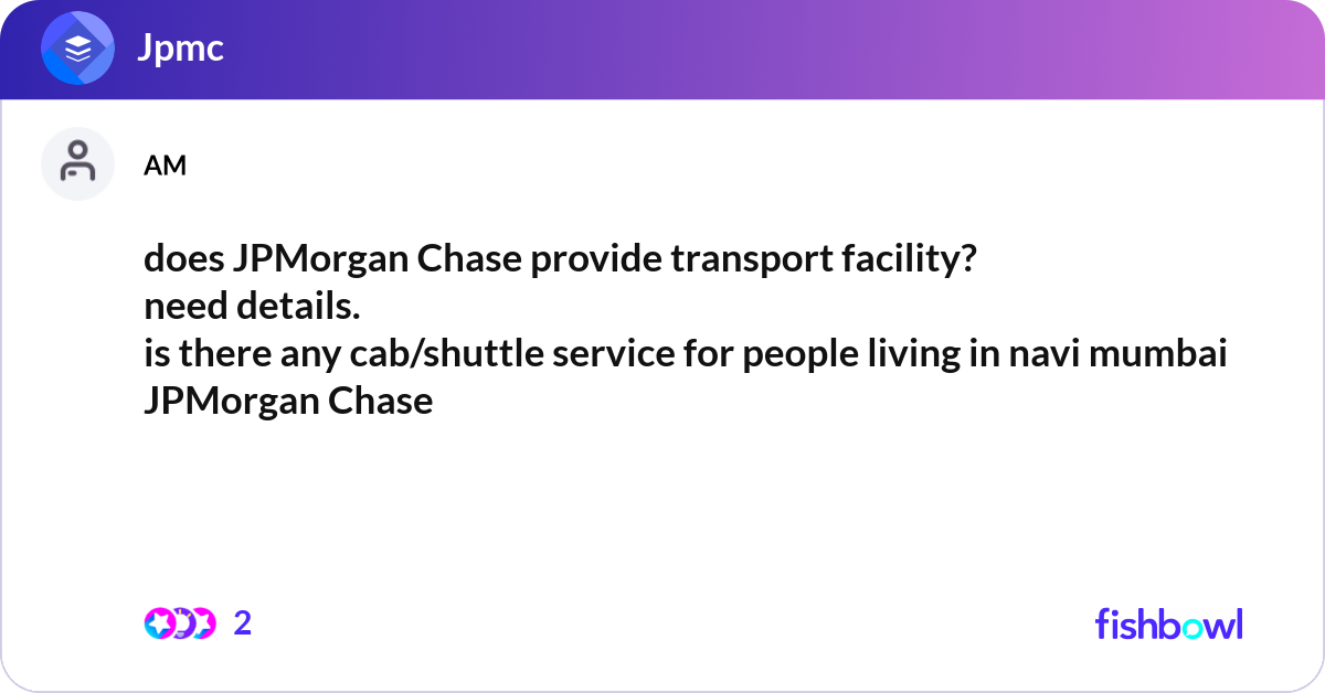 does JPMorgan Chase provide transport facility? ne... | Fishbowl