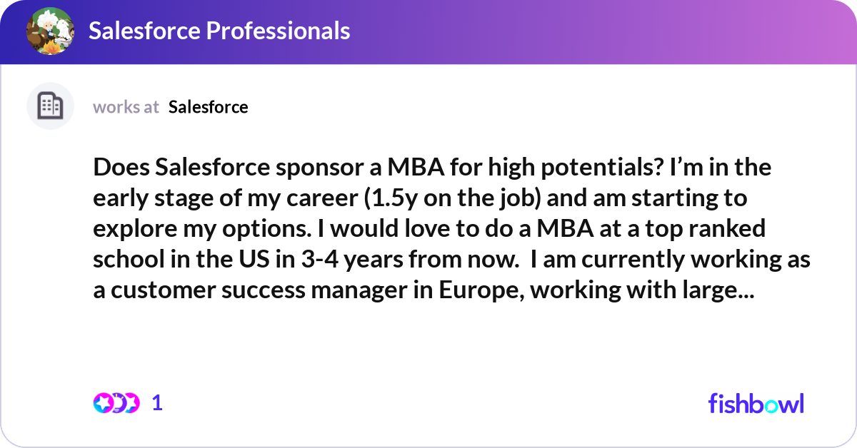 Does Salesforce sponsor a MBA for high potentials?... | Fishbowl
