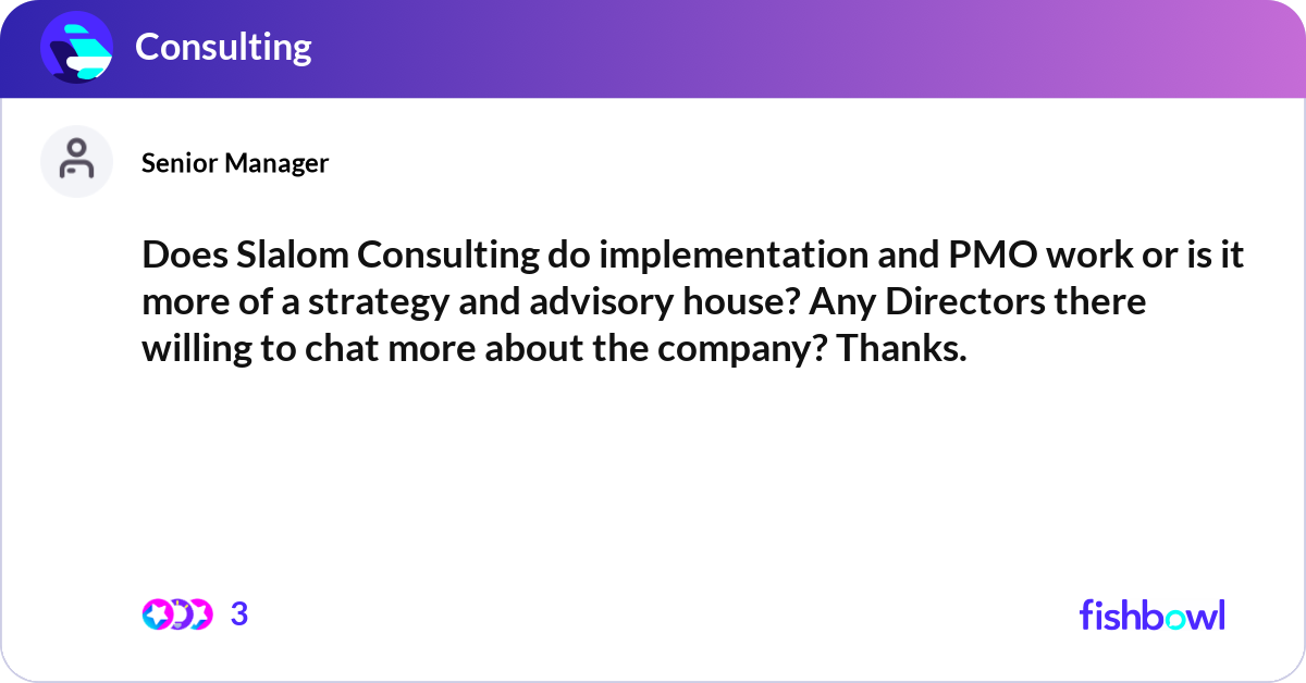 Does Slalom Consulting do implementation and PMO w... | Fishbowl
