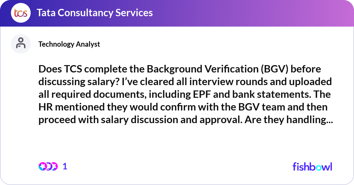 Does TCS complete the Background Verification (BGV... | Fishbowl