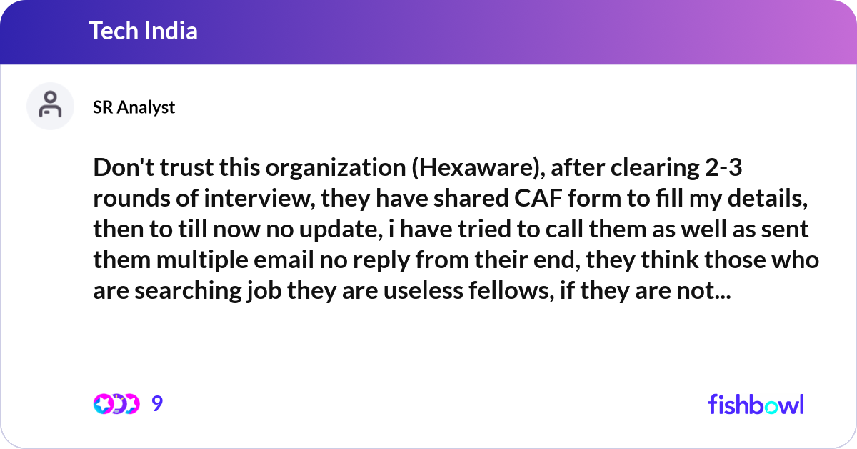 Don't trust this organization (Hexaware), after cl... | Fishbowl