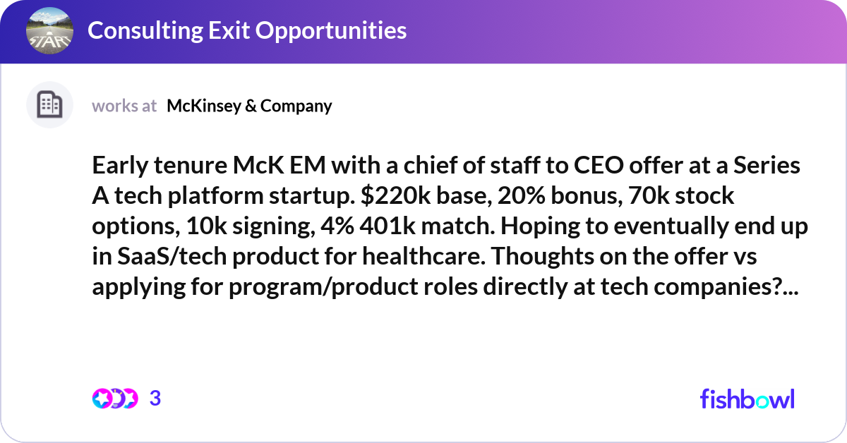 Early tenure McK EM with a chief of staff to CEO o... | Fishbowl
