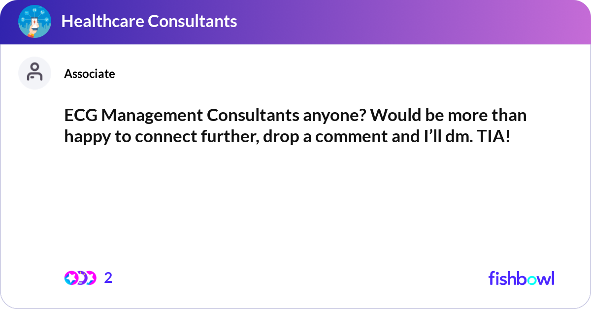 ECG Management Consultants anyone? Would be more t... | Fishbowl