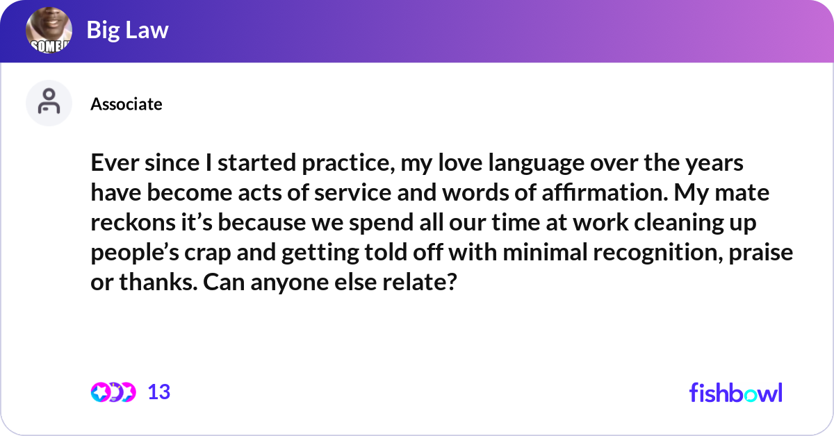 Ever since I started practice, my love language ov... | Fishbowl