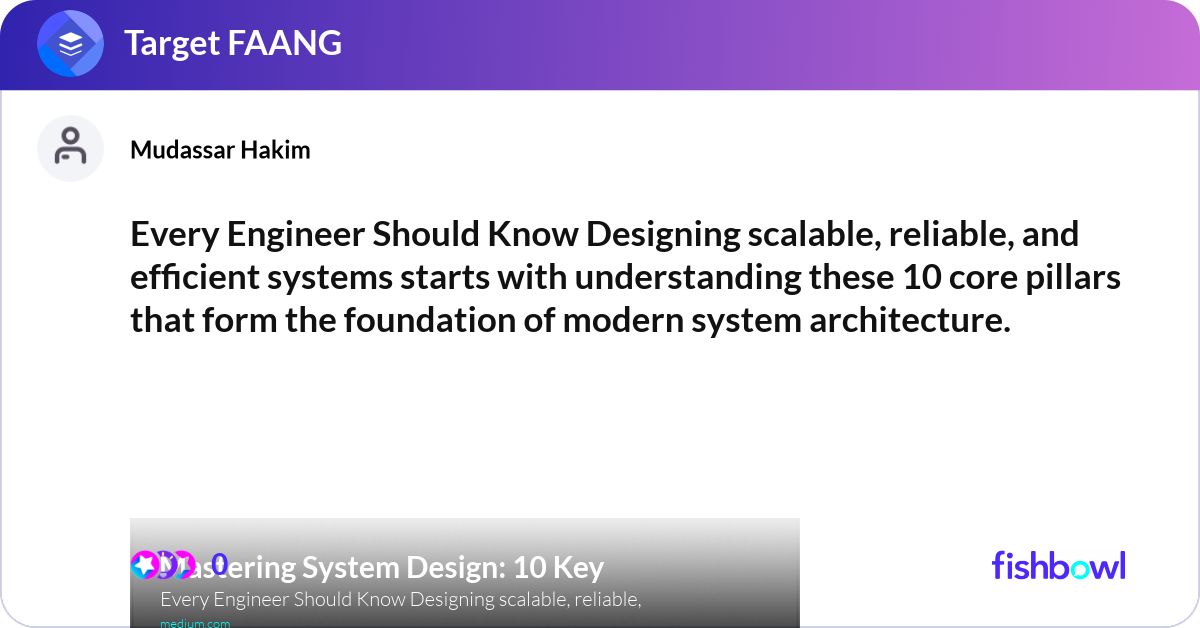 Every Engineer Should Know Designing scalable, rel... | Fishbowl