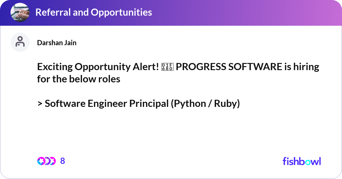Exciting Opportunity Alert! 🚀 PROGRESS SOFTWARE i... | Fishbowl