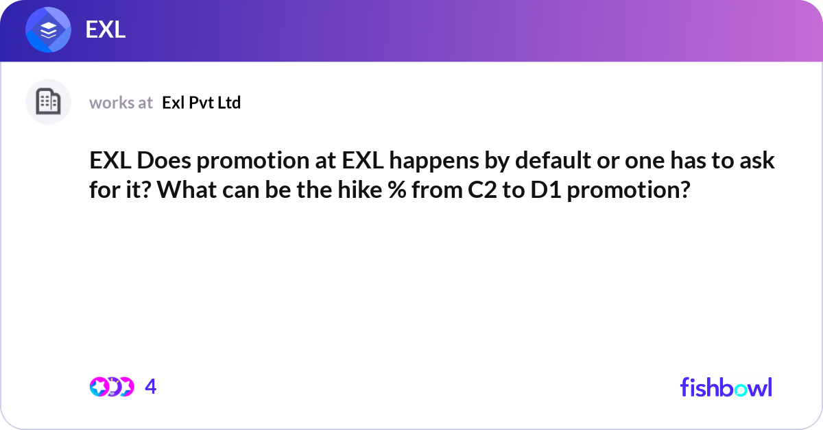 EXL Does promotion at EXL happens by default or on... | Fishbowl