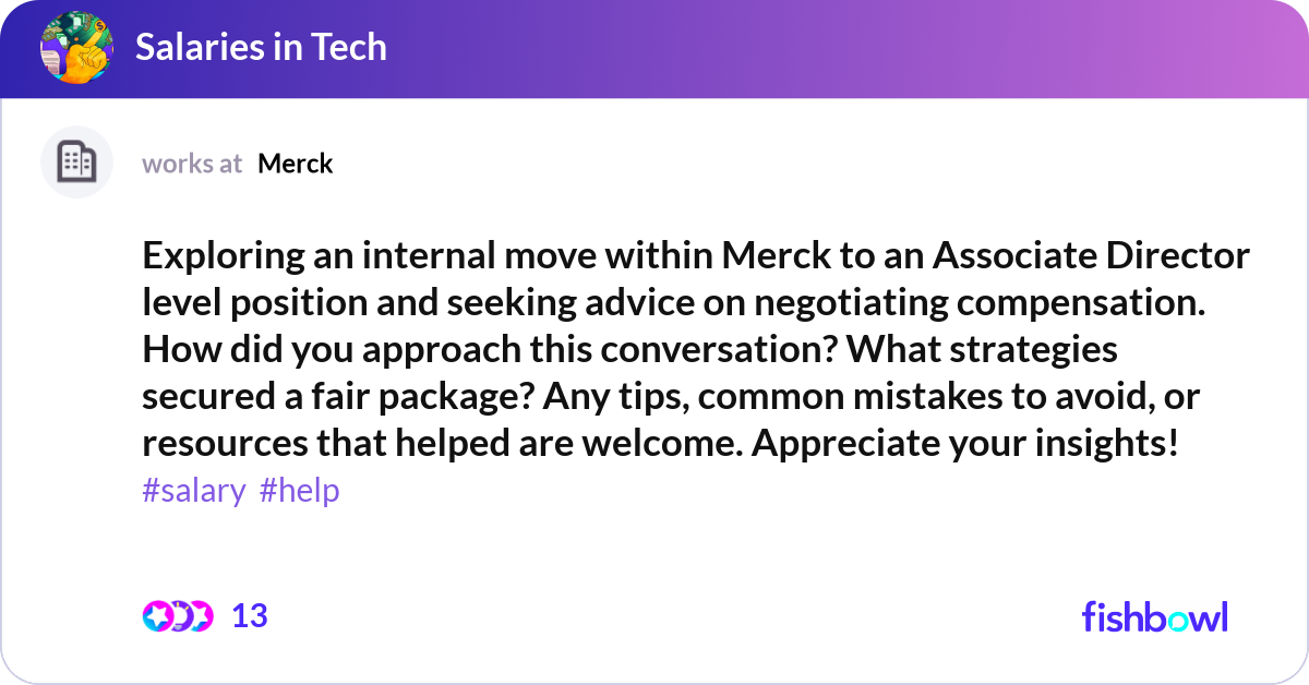 Exploring an internal move within Merck to an Asso... | Fishbowl