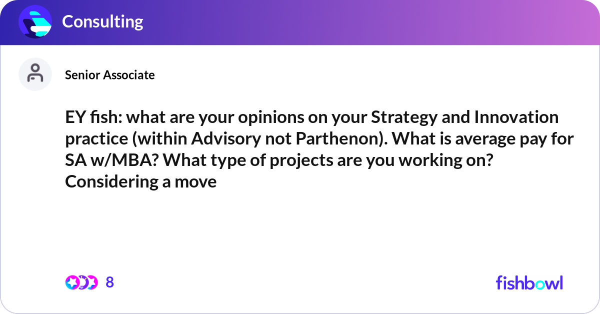 EY fish: what are your opinions on your Strategy a... | Fishbowl