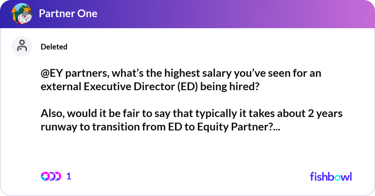 @EY partners, what’s the highest salary you’ve see... | Fishbowl
